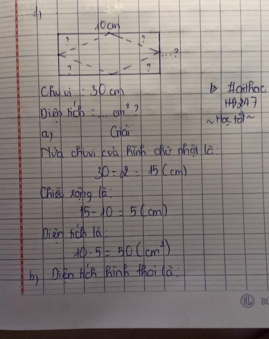 1. Cho HCN có chu vi 30 cm , chiều dài =10cm a, Tính chiều rộng và diện ...
