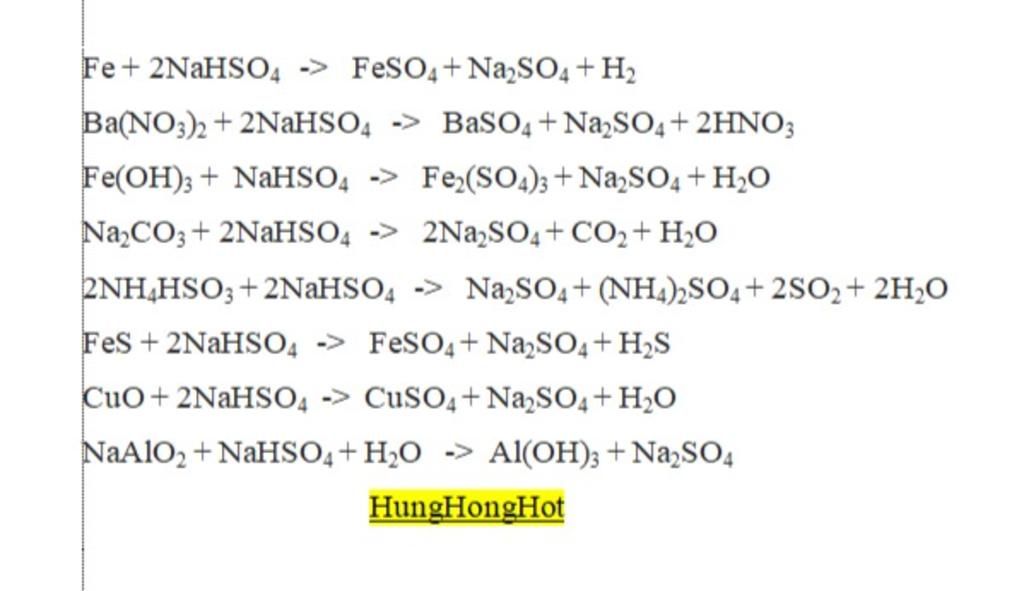 Vết các pt pứ xảy ra khi cho dung dịch NaHSO4 từ từ đến dư vào a)Fe b ...