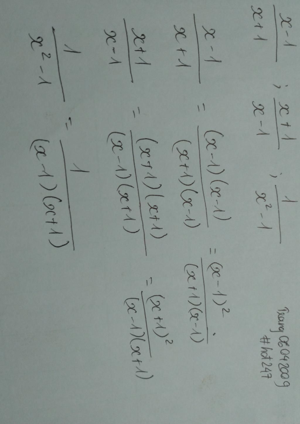 Quy đồng mẫu thức các phân thức: c, $\dfrac{x-1}{x+1}$ ; $\dfrac{x+1}{x ...