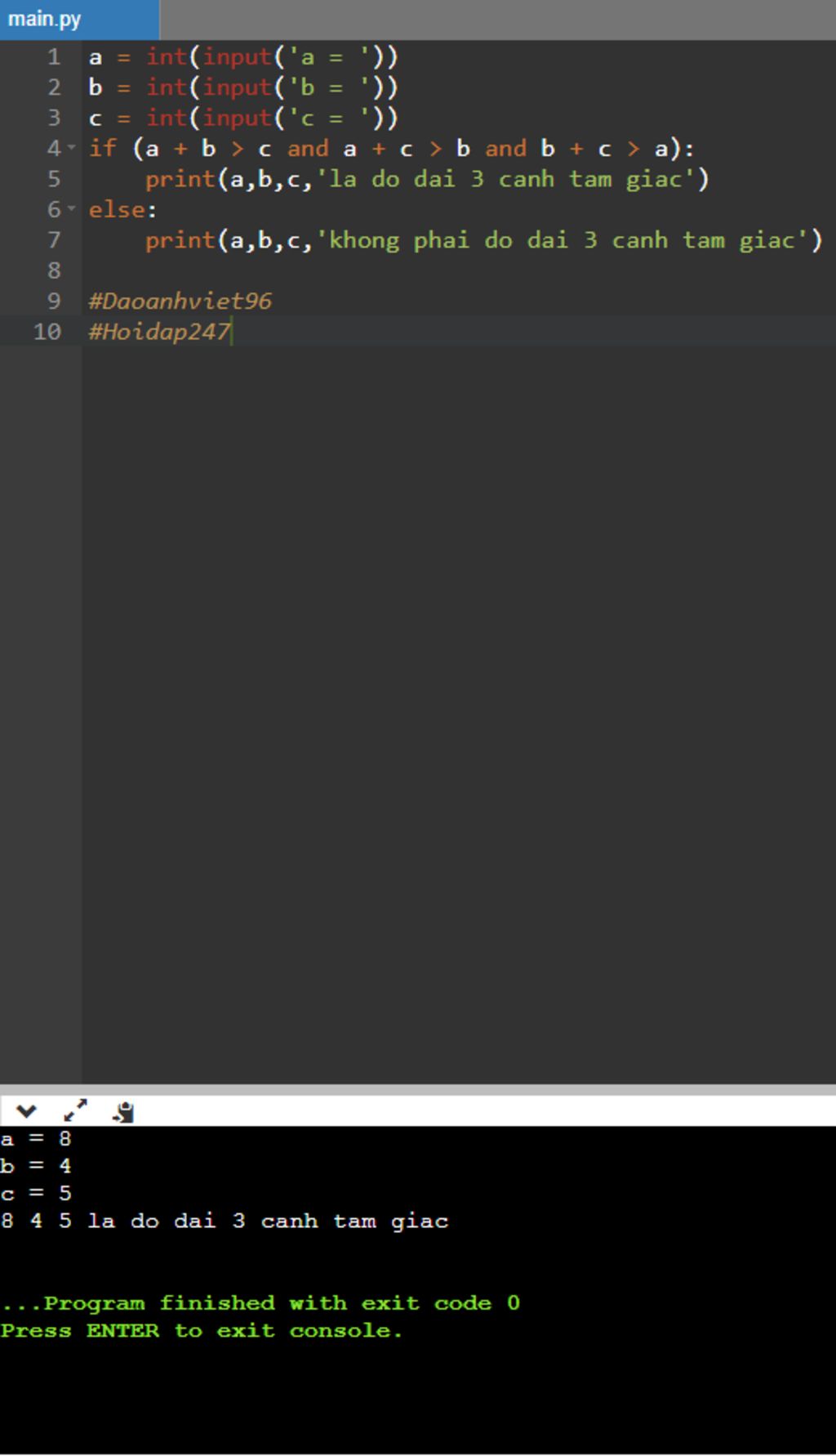 Viết chương trình nhập từ bàn phím 3 số a,b,c và đưa ra màn hình thông ...