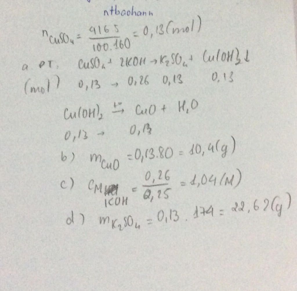 Cho 416 gam dung dịch CuSO4 5% vào 250 ml dung dịch KOH, thu được kết tủa A và dung dịch B. Lọc ...