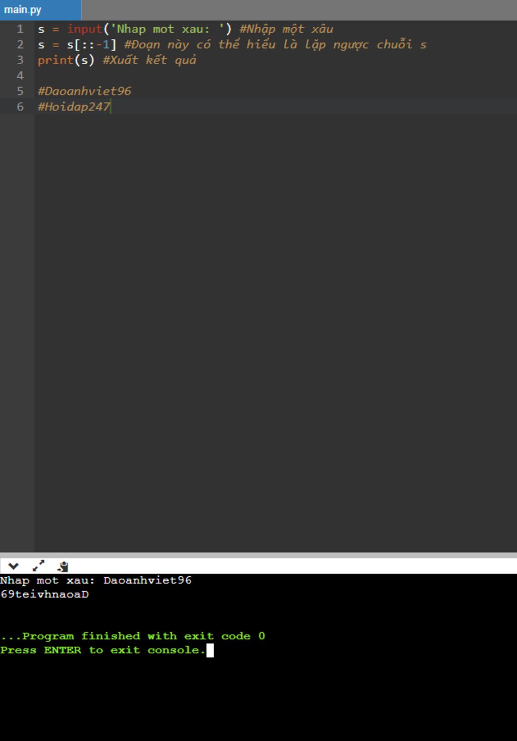 Viết chương trình nhập vào 1 xâu đưa ra xâu đảo của xâu đó (Python) câu ...