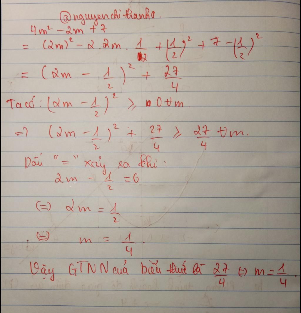 Tìm GTNN của `4`$m^{2}$`-2m+7` - TBDN