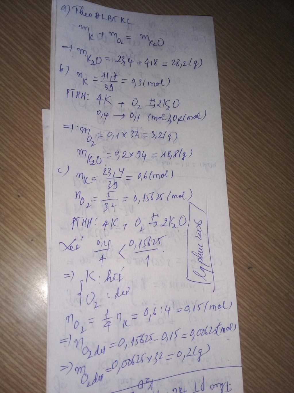 Để đốt cháy hết 23,4 gam kali cần dùng 4,8 gam khí oxi. Sau phản ứng thu được m gam kali oxit ...