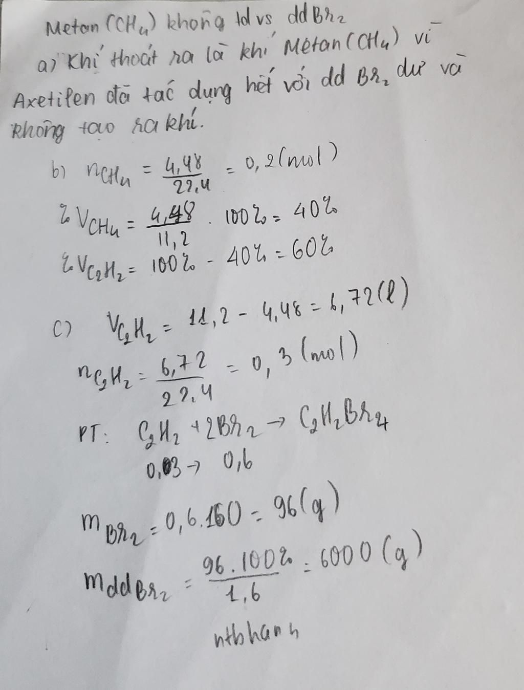 Dẫn từ từ 11, 2 lít hỗn hợp Metan và Axetilen qua dung dịch Brom 1, 6% ...