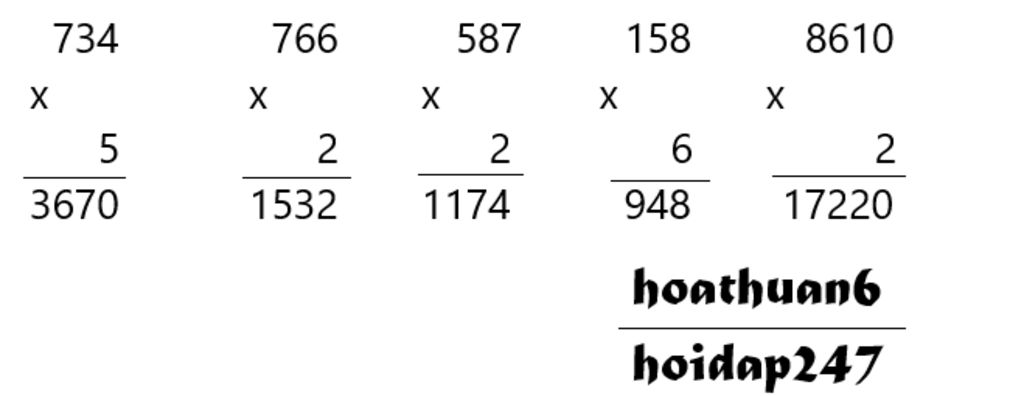 giải nhanh giúp em với ạ cần gấp ạ ko cần đặc tính ạ 734x5 766x2 587x2 ...