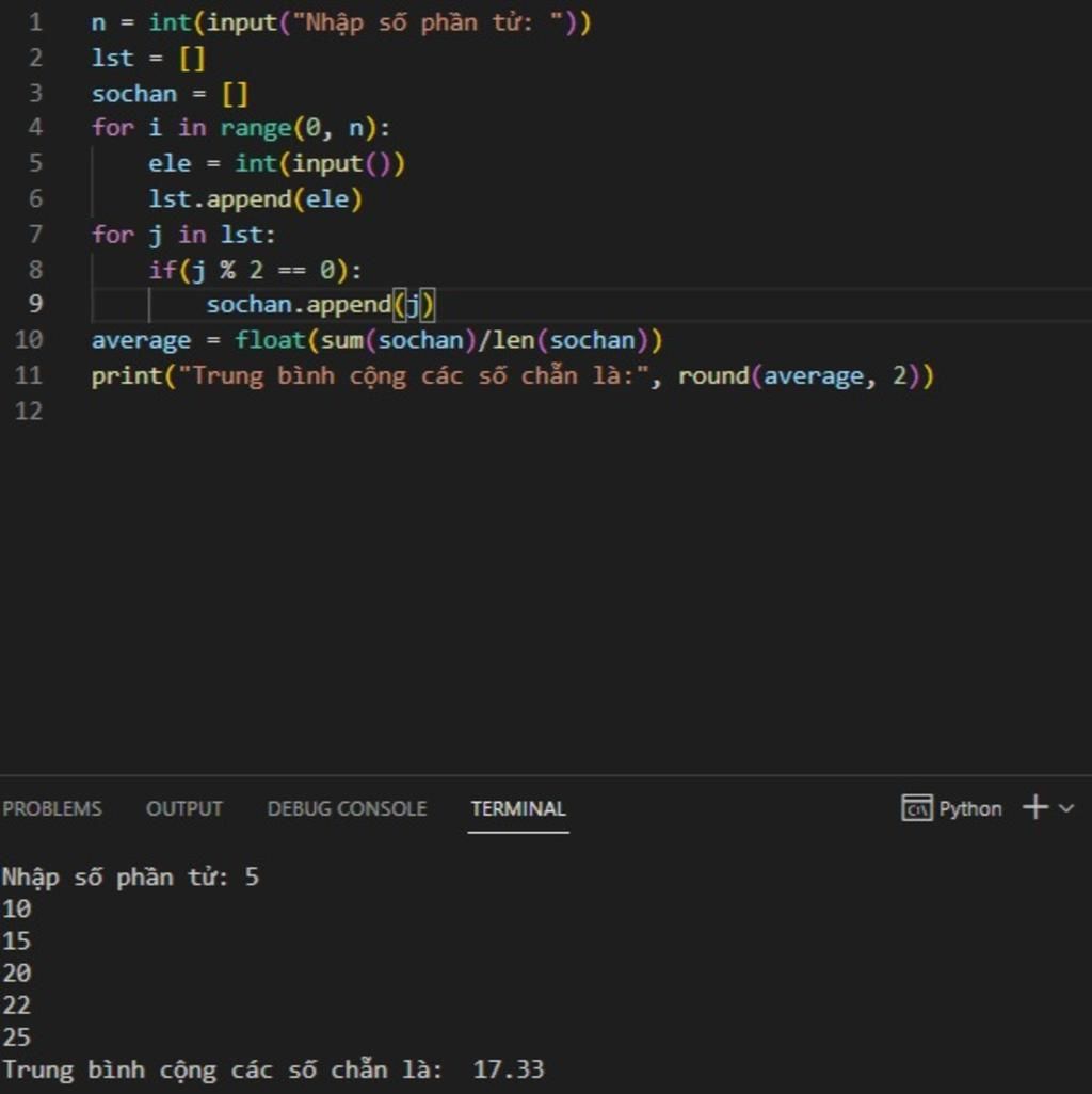 D. 6 “âu 17: Hãy lập trình bằng ngôn ngữ Python thực hiện công việc sau ...