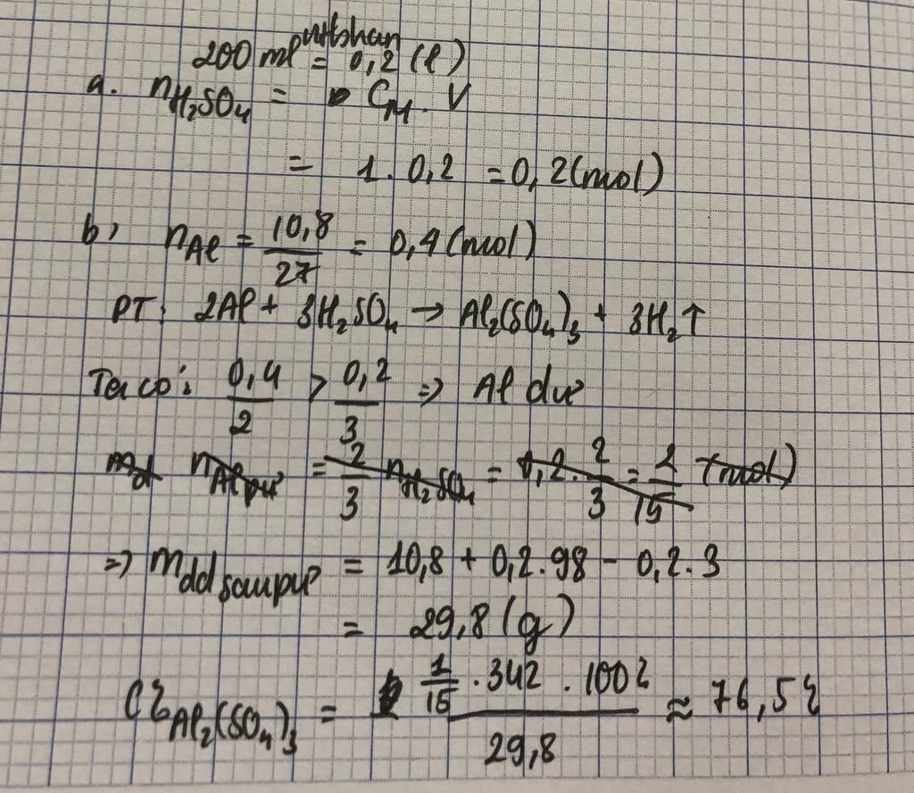 a, tính số mol h2so4 có trong 200ml dd h2so4 1 M b, cho 10,8g Al vào dd ...