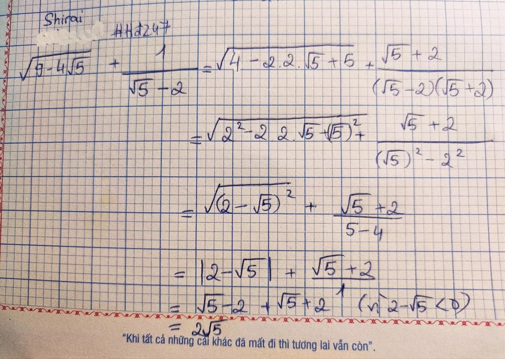 $\sqrt{9-4\sqrt{5}}$ + $\frac{1}{\sqrt{5} -2}$ câu hỏi 5966402 ...