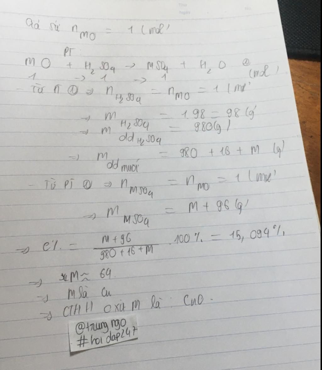 Hòa tan hoàn toàn một oxit kim loại M ( hóa trị II ) vào lượng vừa đủ dung dịch H2SO4 10% tạo ...