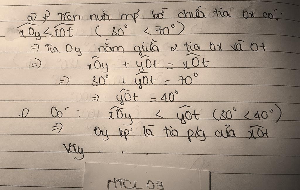 Cho tia Ox,vẽ hai tia Oy và Ot nằm cùng phía với đường thẳng chứa tia Ox sao cho góc xOy = 30 độ ...