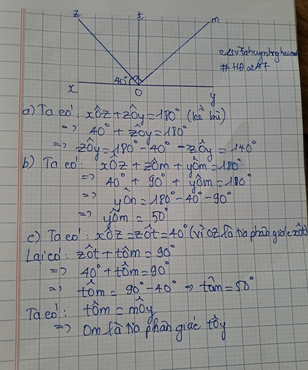 17. Cho góc bẹt xOy. Vẽ tia Oz sao cho xOz=40. a) Tính số đo góc zOy. b) Trên cùng một phía của ...
