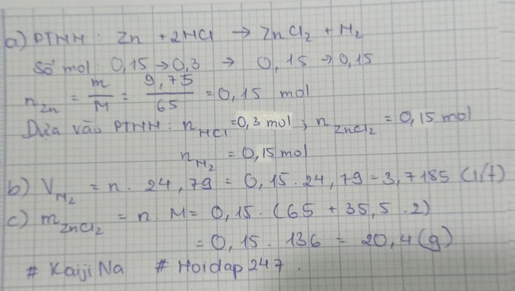 cho 9,75 gam Zinc (Zn) tác dụng vừa đủ với dung dịch Hydrochloric acid ...