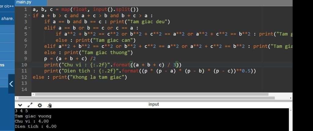 Cho a, b, c nhập từ bàn phím. Xét a, b, c có phải là cạnh của tam giác ...