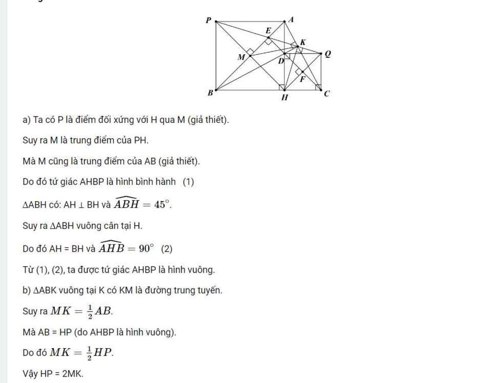 Cho tam giác ABC (AB>AC) góc B=45°, đường cao AH và BK cắt nhau tại D. gọi M là trung điểm cúa ...