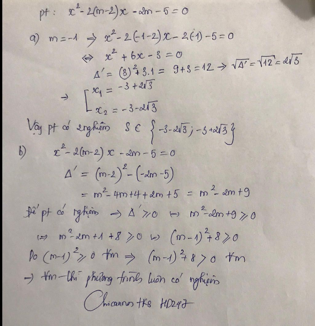 Cho phương trình: x^2-2(m-2)x-2m-5=0 a) thay m=-1 b) tìm m để phương ...