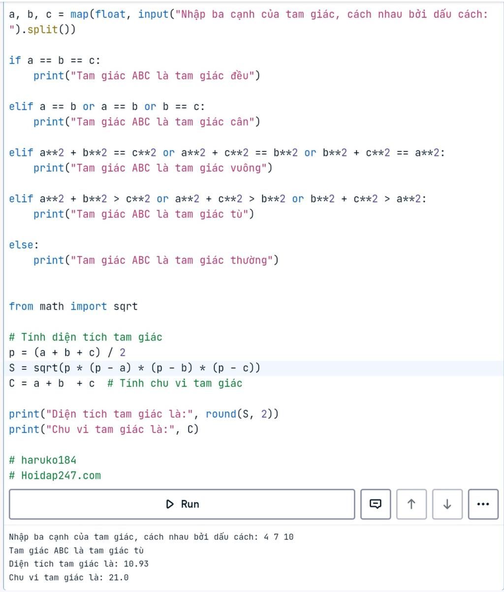 Nhập vào 3 cạnh: a,b,c Python Xd là tam giác gì: vuông, cân, vuông cân ...