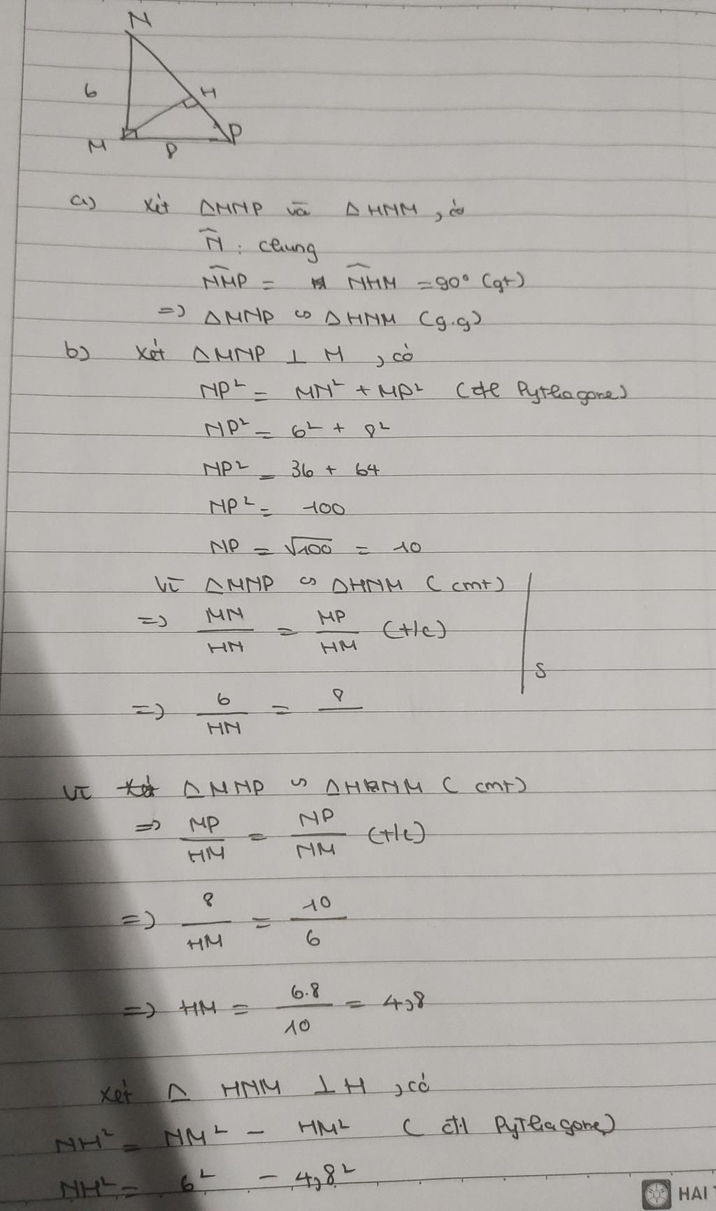Cho tam giác MNP vuông tại M có MN=6 cm, MP=8cm. Đường cao MH ( H thuộc NP) a. Chứng minh tam ...
