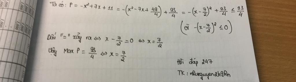 tìm giá trị lớn nhất của P = -x^2+7x+11 câu hỏi 7233914 - hoidap247.com