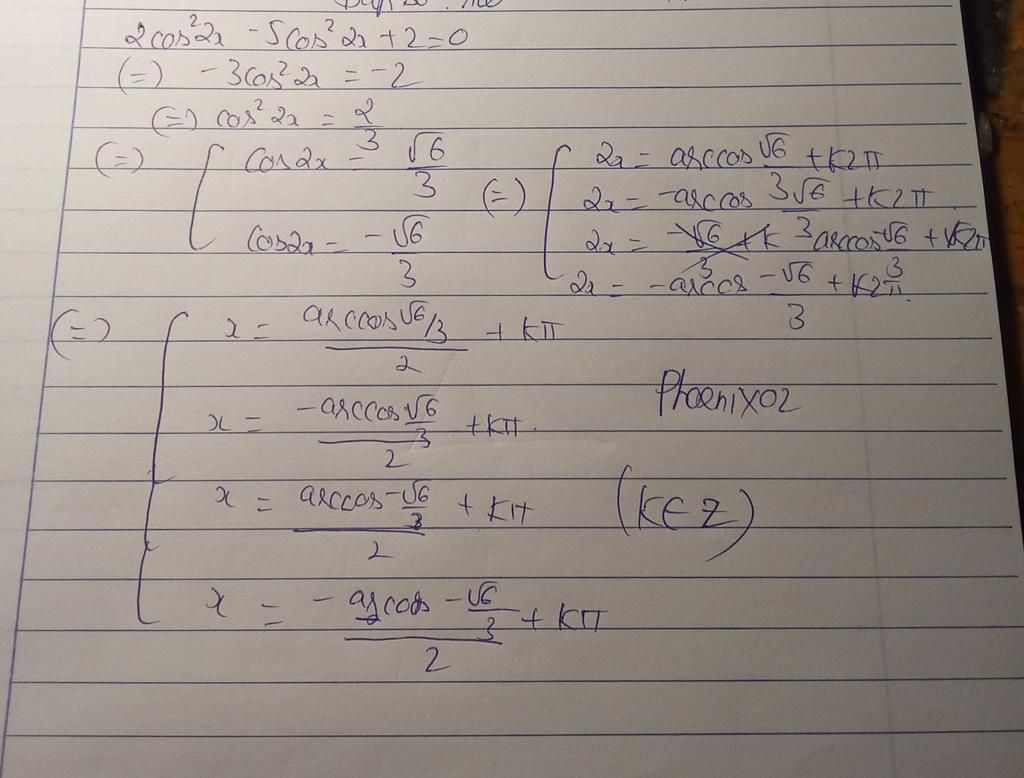 $2cos^{2}2x$- $5cos^{2}2x$ $+2 = 0$ câu hỏi 7249480 - hoidap247.com