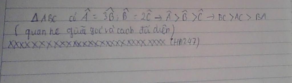 Cho tam giác ABC có A=3B; B=2C. so sánh các cạnh của tam giác ABC câu ...