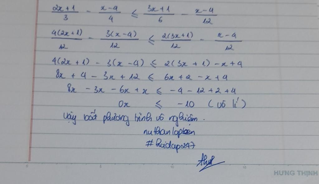 $\frac{2x + 1 }{3}$ `-` $\frac{x - 4}{4}$ $\leq$ $\frac{3x + 1}{6 ...