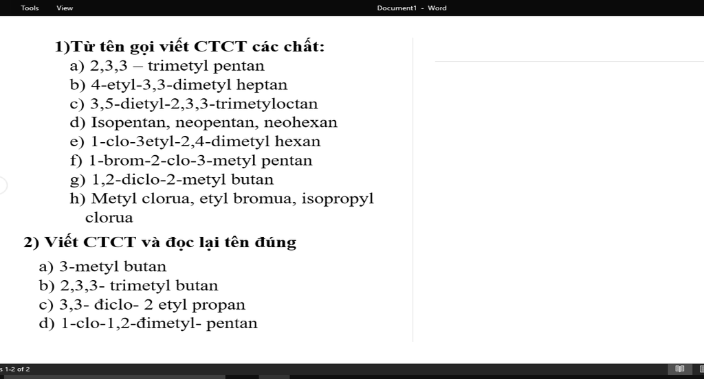 1) Từ tên gọi viết CTCT các chất: a) 2,3,3 – trimetyl pentan b) 4-etyl ...