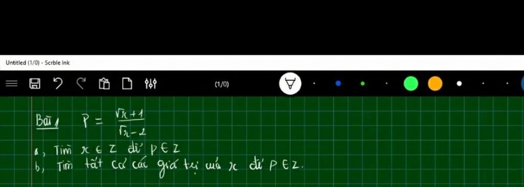 Untitled (1/0) - Scrble Ink (1/0) P = 6, Tim x E Z di p € z b, Tim tất cd các gid tei uá ic de pE z.