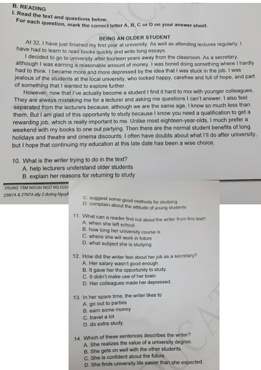 B. READING I. Read the text and questions below. Tor each question ...
