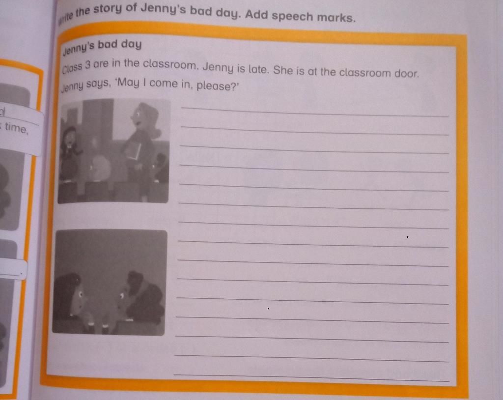 write the story of Jenny's bad day. Add speech marks. Jenny says, 'May ...