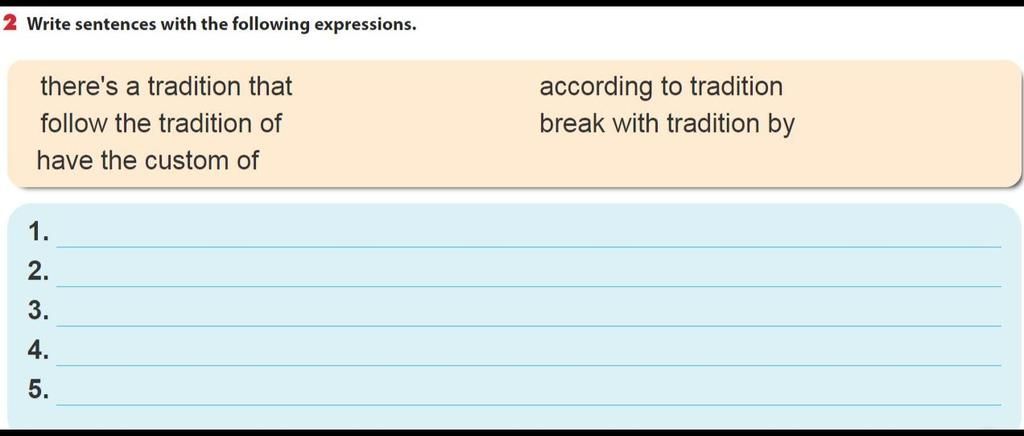 2 Write sentences with the following expressions. according to ...