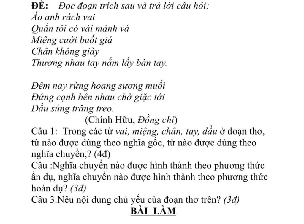 ĐẺ: Đọc đoạn trích sau và trả lời câu hỏi: Áo anh rách vai Quần tôi có ...