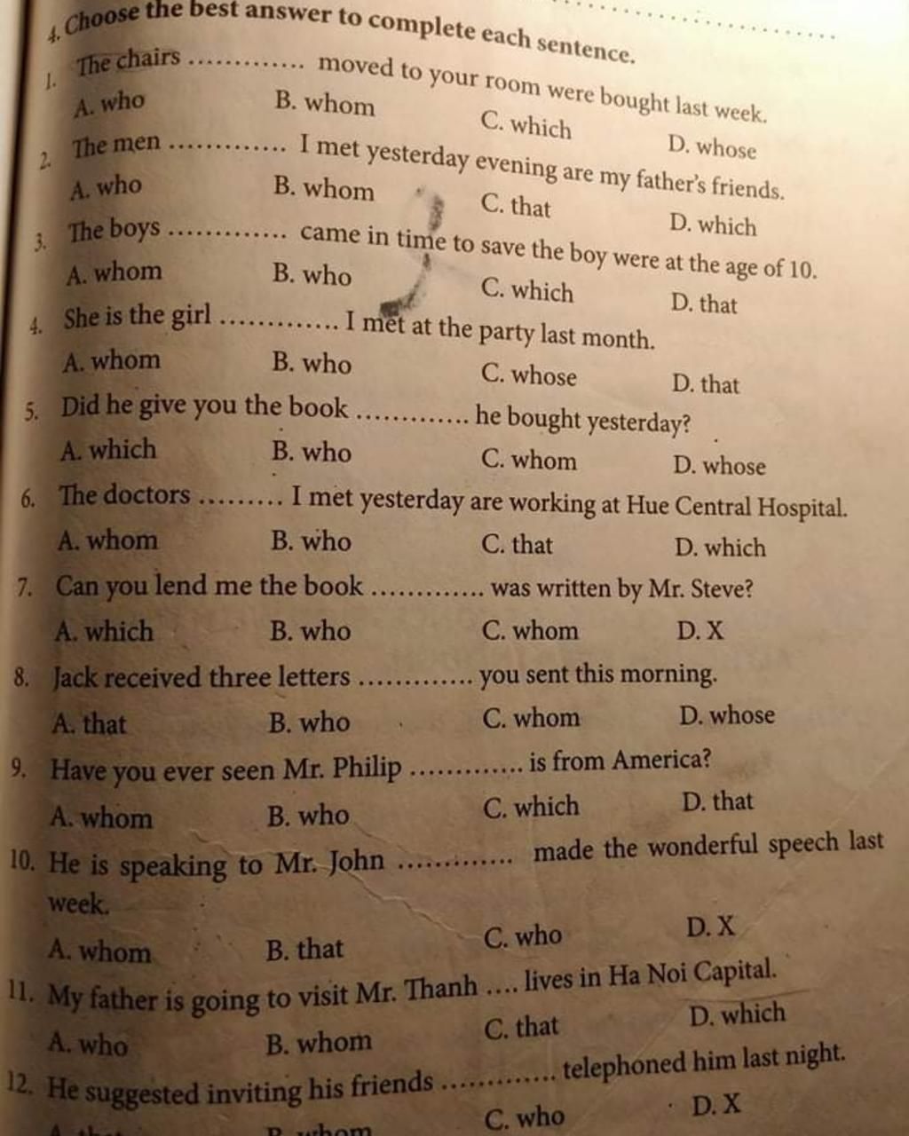 4. Choose the best answer to complete each sentence. 1. A. who The ...