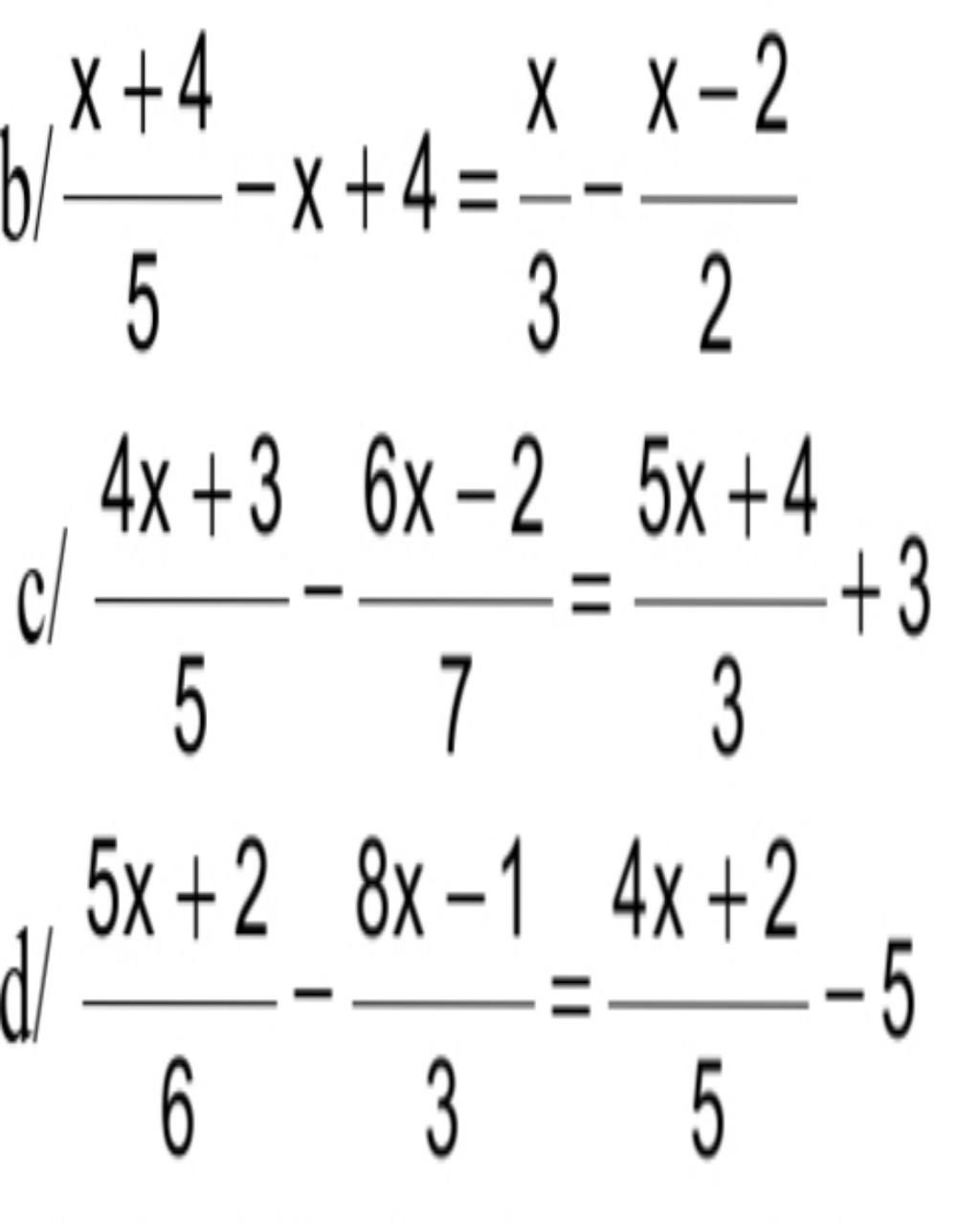 X 4 B x 4 5 X X 2 3 2 4x 3 6x 2 5x 4 C 5 3 3 3D 5x 2 8x 1 4x 2