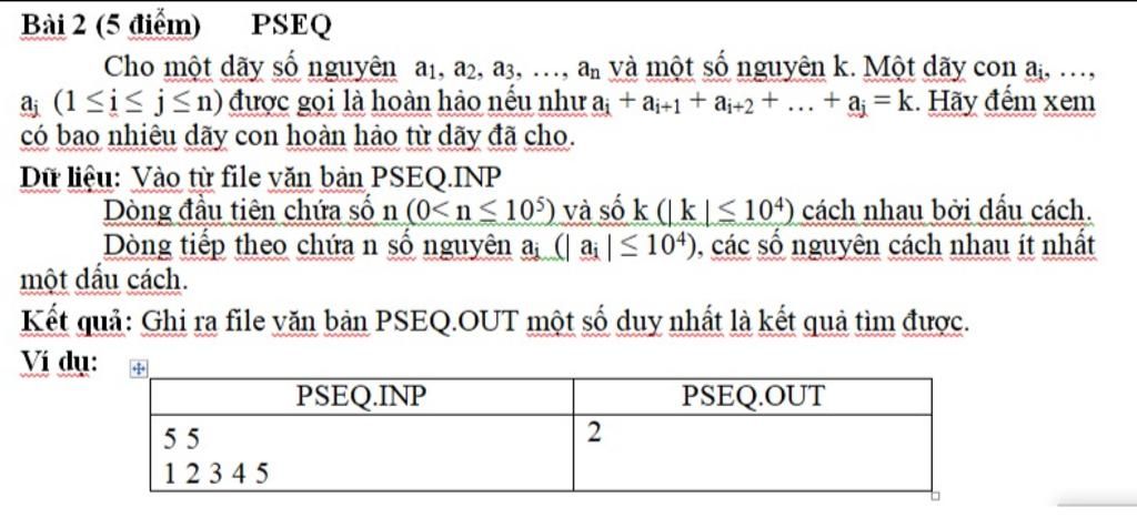 Bài 2 (5 điểm) PSEQ Cho một dãy số nguyên ai, a2, a3, ..., an và một số ...