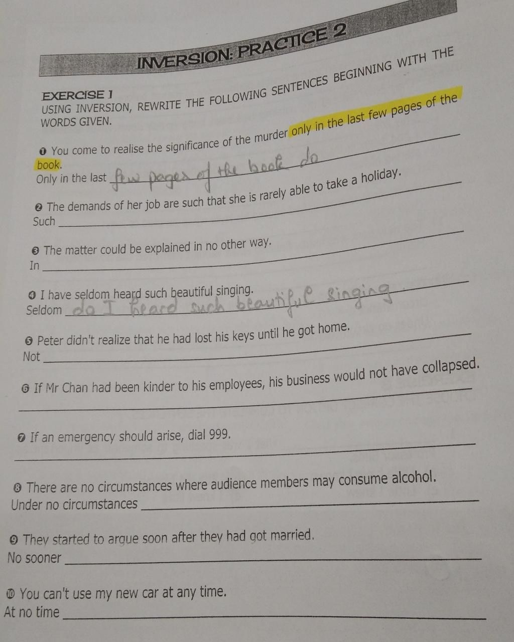 Giúp mình gấp 10 câu này với ạ!!! (Kể cả những câu mình đã làm nữa) INVERSION: PRACTICE 2 ...