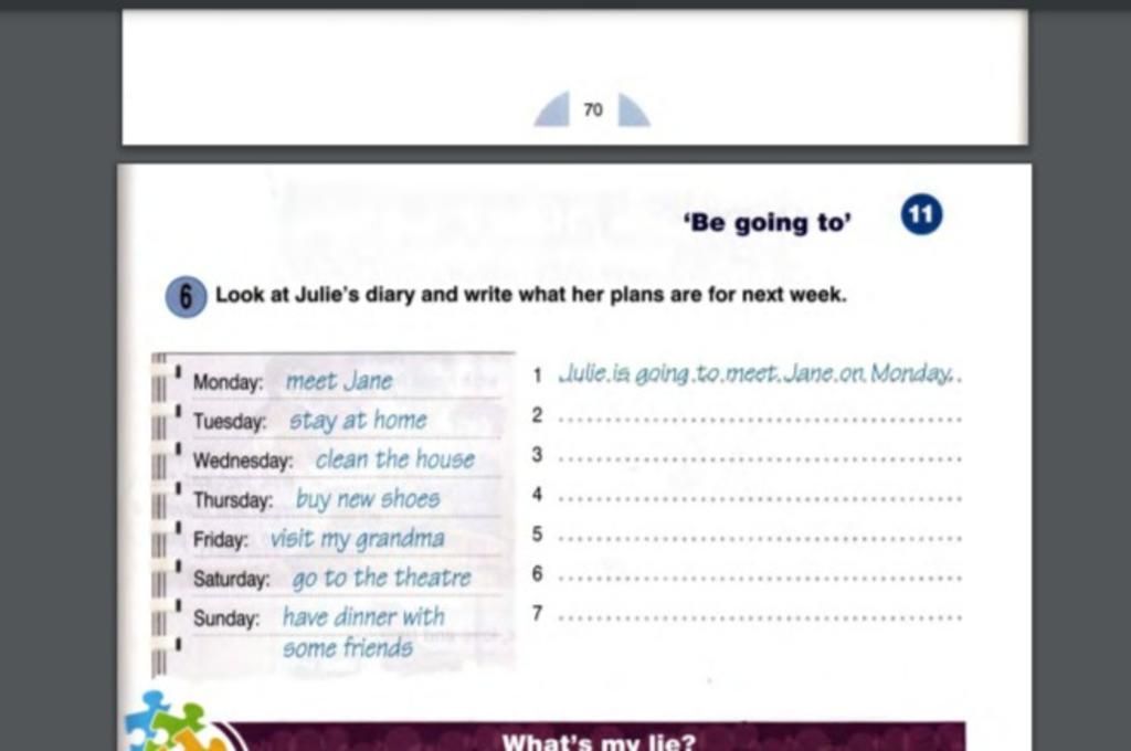 Monday: meet Jane Tuesday: stay at home Wednesday: clean the house ...