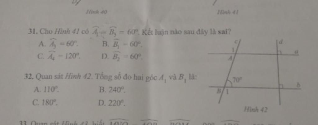 bài 31: a, tính góc A2, A3, A4 b. Tính góc B1, B2,B4 c, chứng minh a song song với b bài 32: a ...