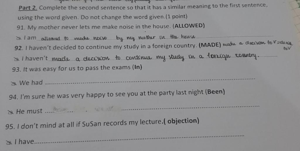 Part 2. Complete the second sentence so that it has a similar meaning ...