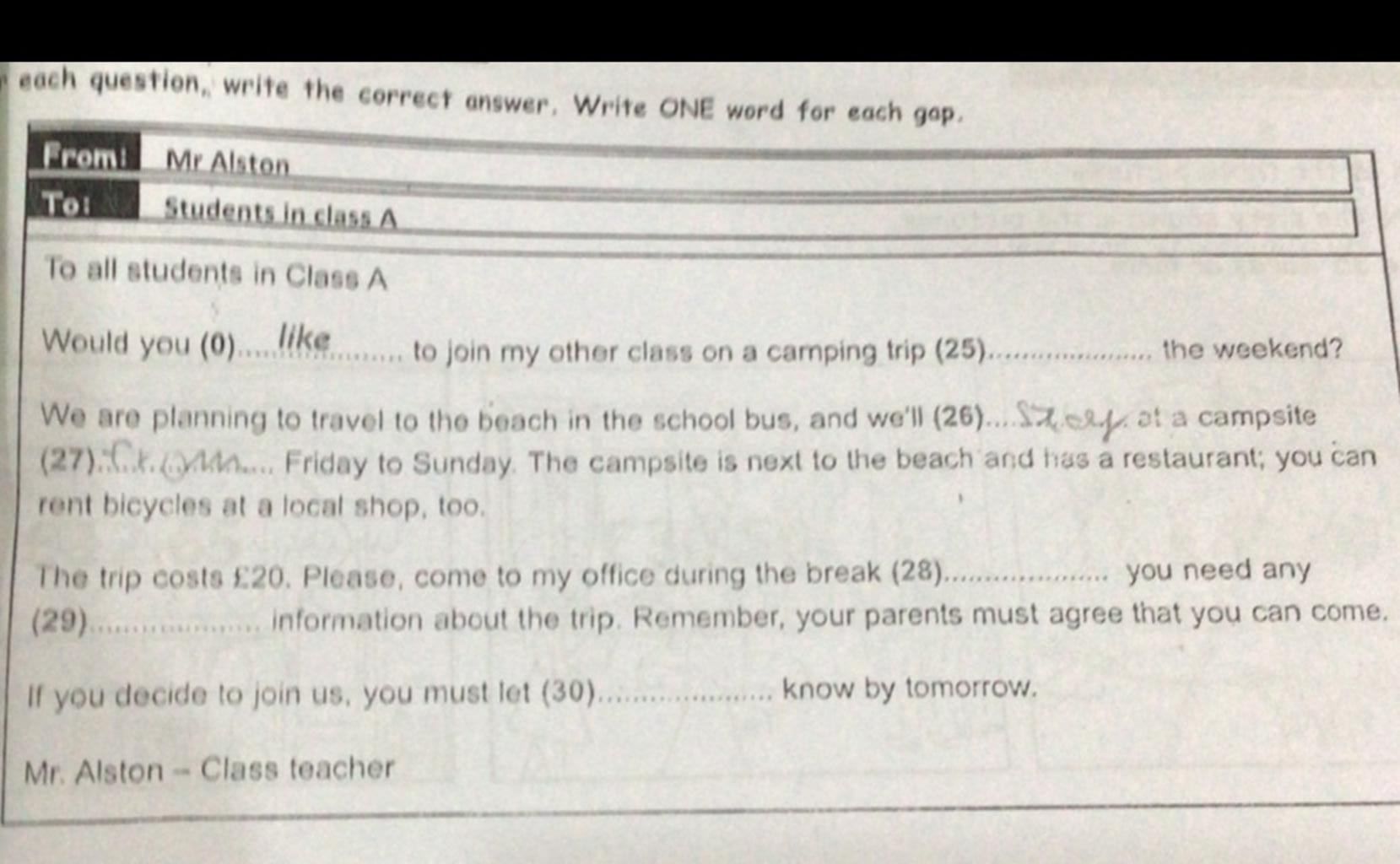 each question, write the correct answer. Write ONE word for each gap. From: Mr Alston To ...