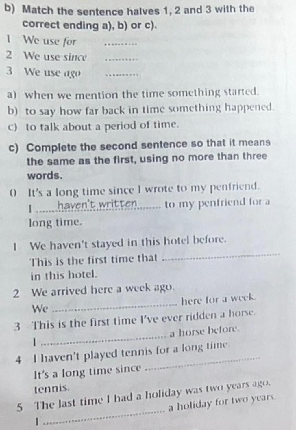 b) Match the sentence halves 1, 2 and 3 with the correct ending a), b ...