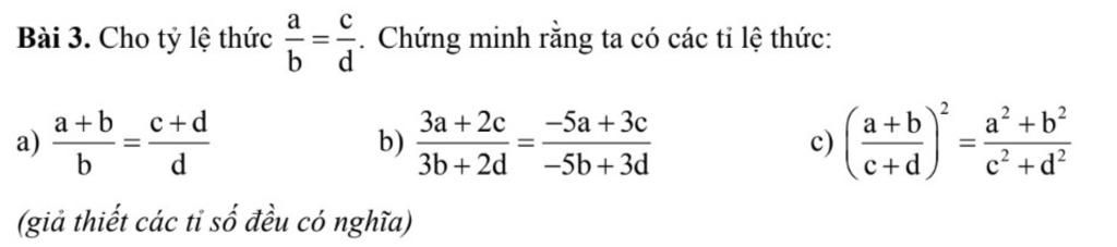 Bài 3. Cho tỷ lệ thức a b a) с d Chứng minh rằng ta có các tỉ lệ thức ...