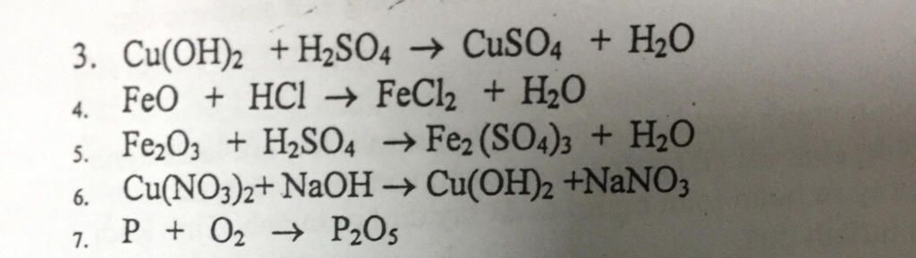 3. Cu(OH)2 + H₂SO4 → CuSO4 + H₂O FeO + HCl → FeCl₂ + H₂O 4. 5. Fe₂O3 ...