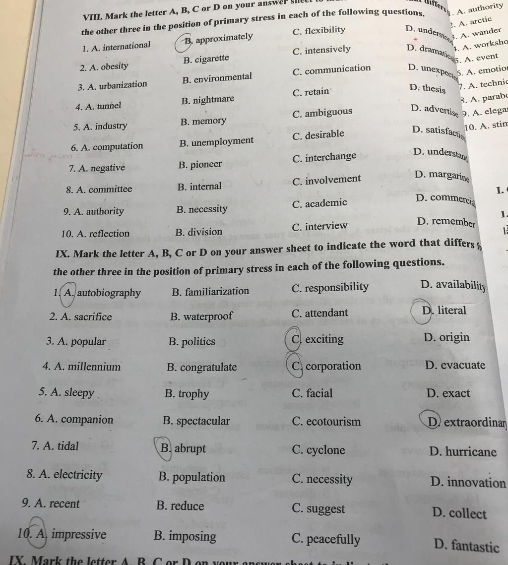 VIII. Mark the letter A, B, C or D on your answer the other three in the position of primary ...