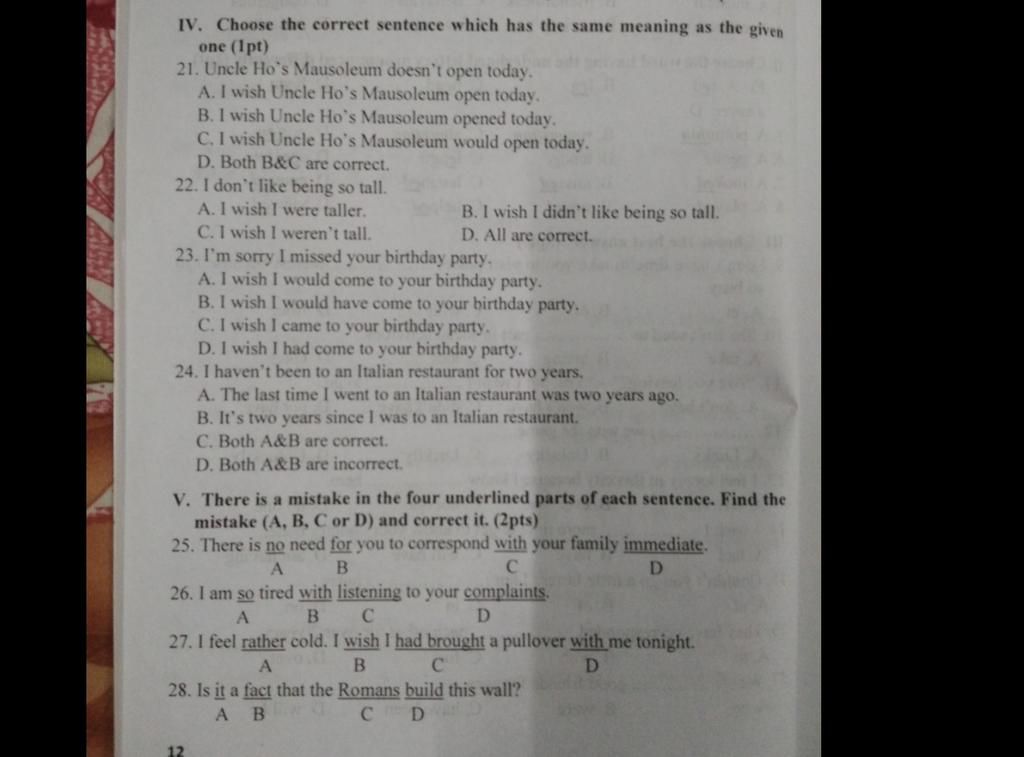 IV. Choose the correct sentence which has the same meaning as the given ...