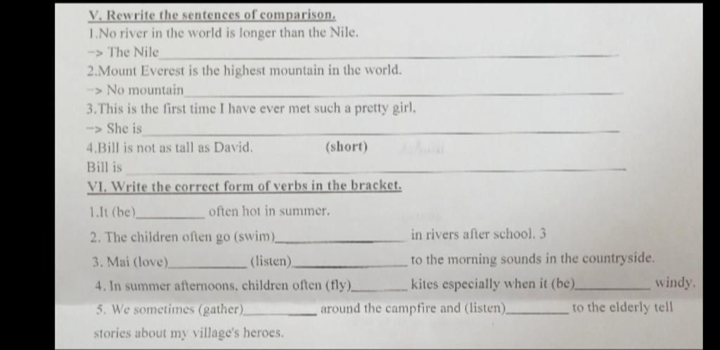 V. Rewrite the sentences of comparison. 1.No river in the world is ...