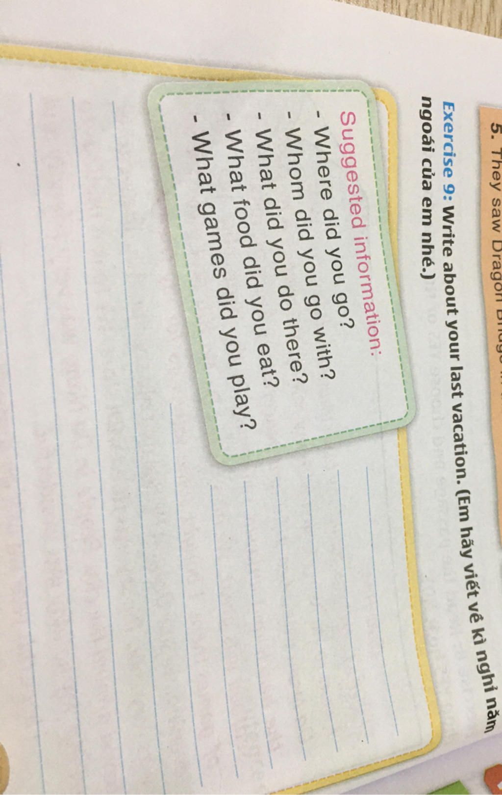 Exercise 9: Write about your last vacation. (Em hãy viết về kì nghỉ năm ...