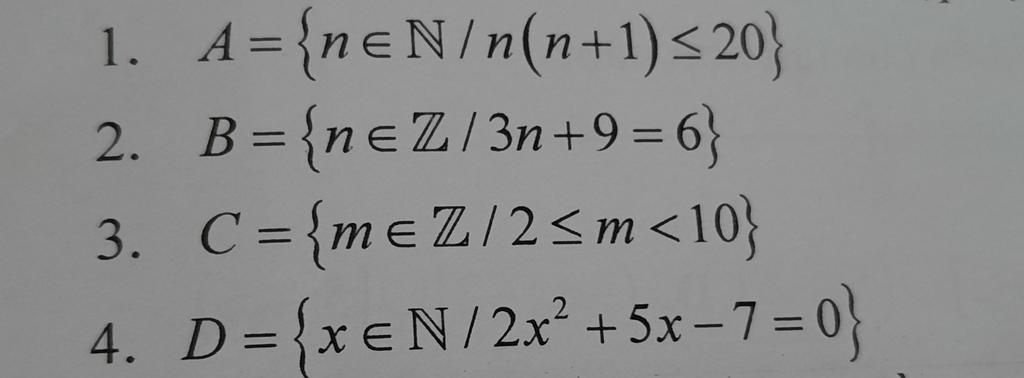1. A={neN/n(n+1)≤20} 2. B={neZ/3n+9=6} C={meZ/2