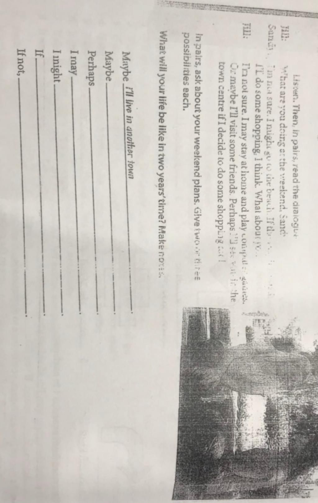 Sandy, Listen. Then, in pairs, read the dialogue What are you doing at ...