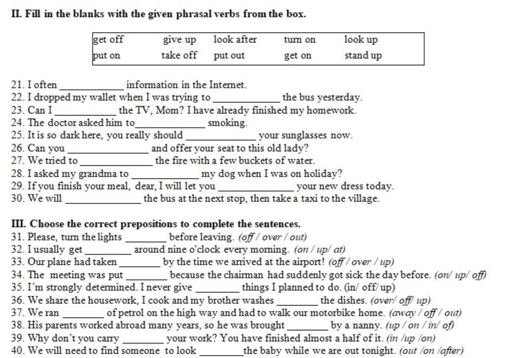 II. Fill in the blanks with the given phrasal verbs from the box. get ...
